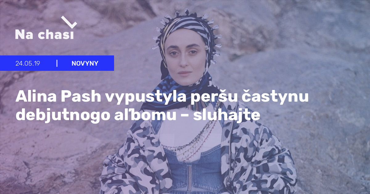 🎧 Alina Pash vypustyla peršu častynu debjutnogo aľbomu – sluhajte | Na ...